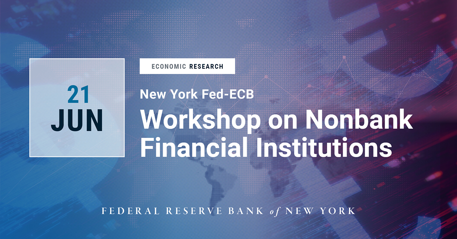 New York Fed-ECB Workshop on Nonbank Financial Institutions - FEDERAL RESERVE BANK of NEW YORK