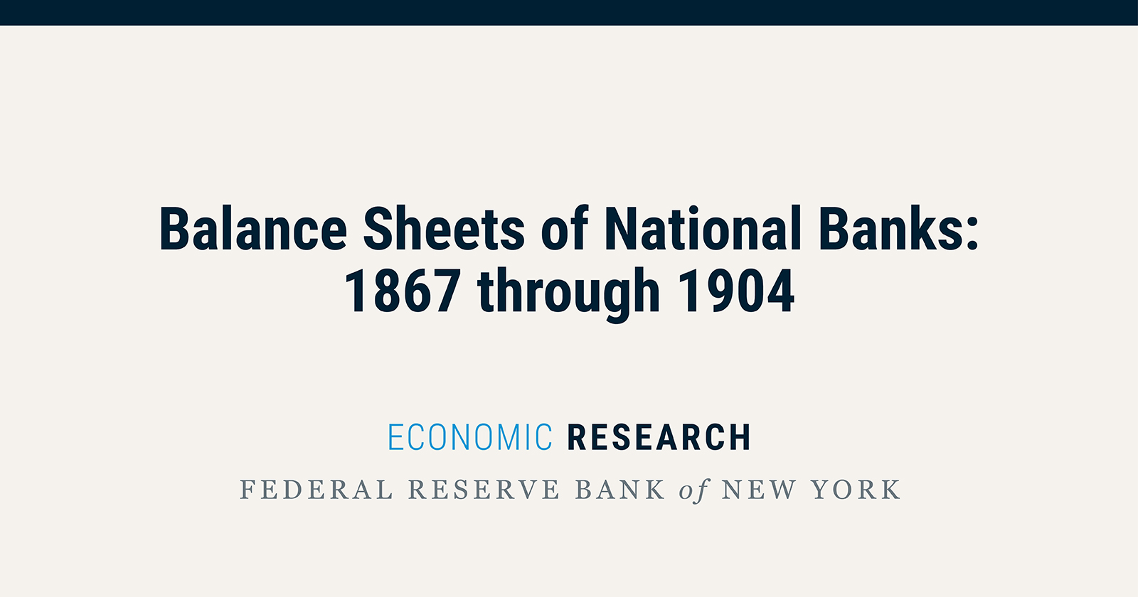 Balance Sheets of National Banks: 1867 through 1904 - FEDERAL RESERVE ...