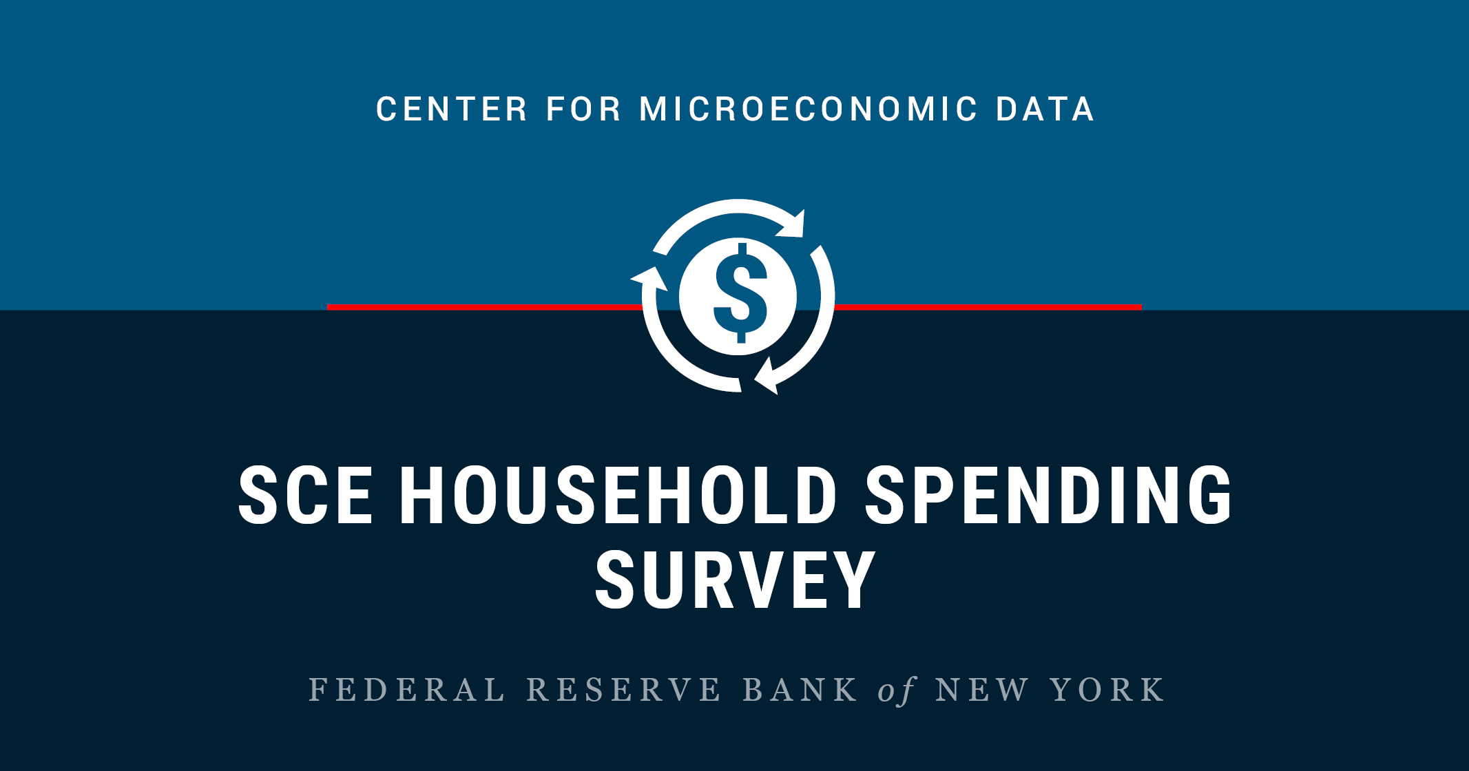 SCE Household Spending Survey - FEDERAL RESERVE BANK of NEW YORK